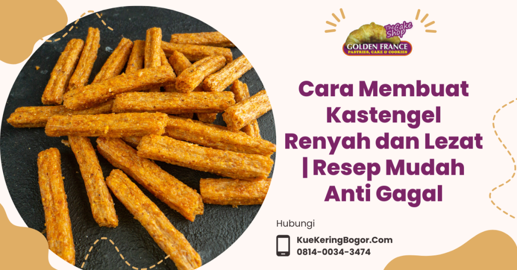 Cara Membuat Kastengel Reyah dan Lejat - Golden France